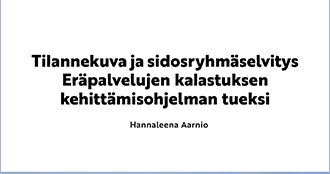 Tilannekuva ja sidosryhmäselvitys Eräpalvelujen kalastuksen kehittämisohjelman tueksi ...